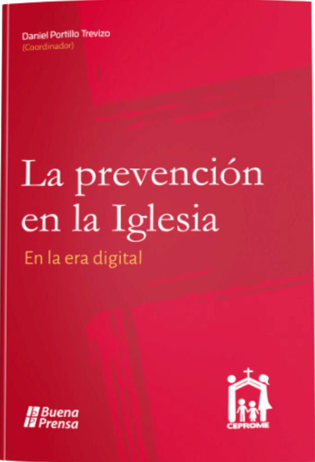 La prevención en la Iglesia: En la era digital by Daniel Portillo Trevizo | Goodreads