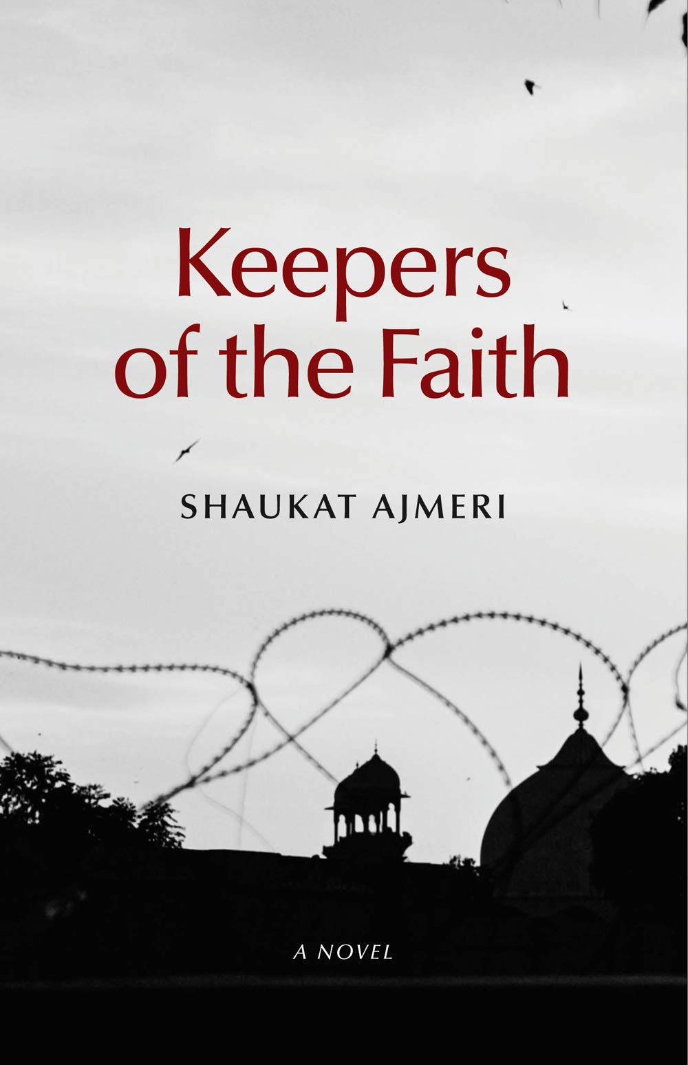 Keepers of the Faith by Shaukat Ajmeri | Goodreads
