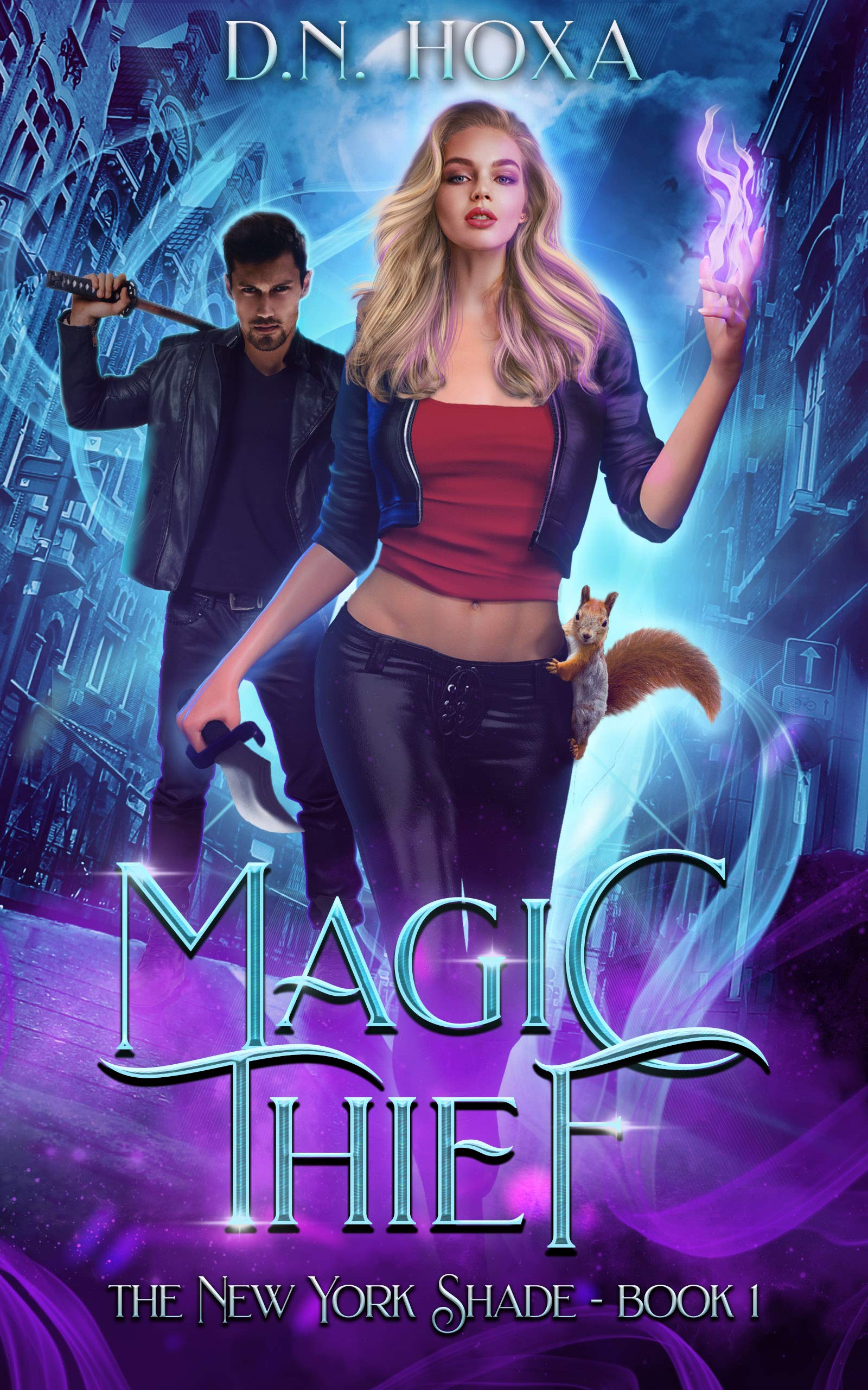 Magic Thief (The New York Shade, #1) by D.N. Hoxa | Goodreads