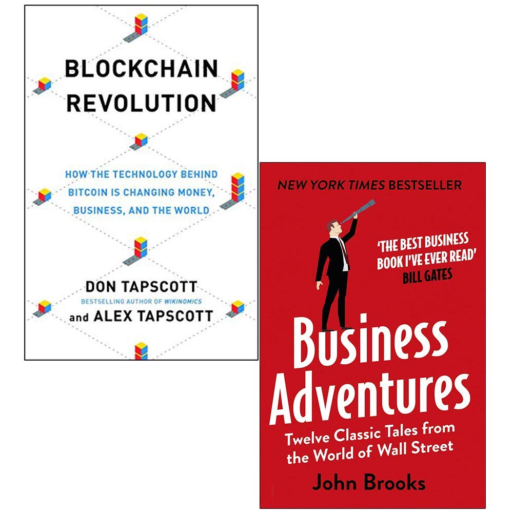 Blockchain Revolution, Business Adventures Twelve Classic Tales from ...