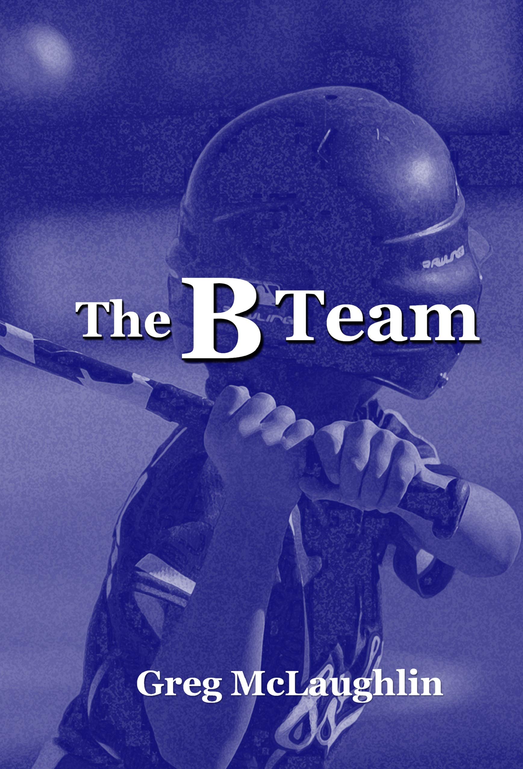 The B Team by GM-Not Me | Goodreads
