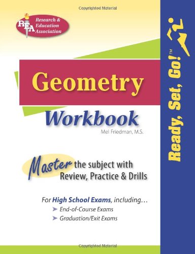 Geometry Workbook (Mathematics Learning and Practice) by Mel Friedman ...