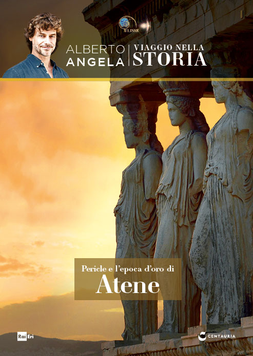 Pericle e l'epoca d'oro di Atene by Alberto Angela | Goodreads