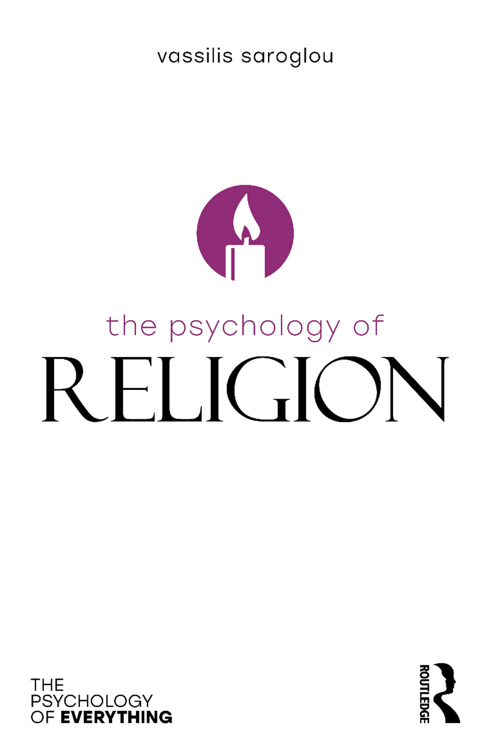 The Psychology of Religion by Vassilis Saroglou | Goodreads