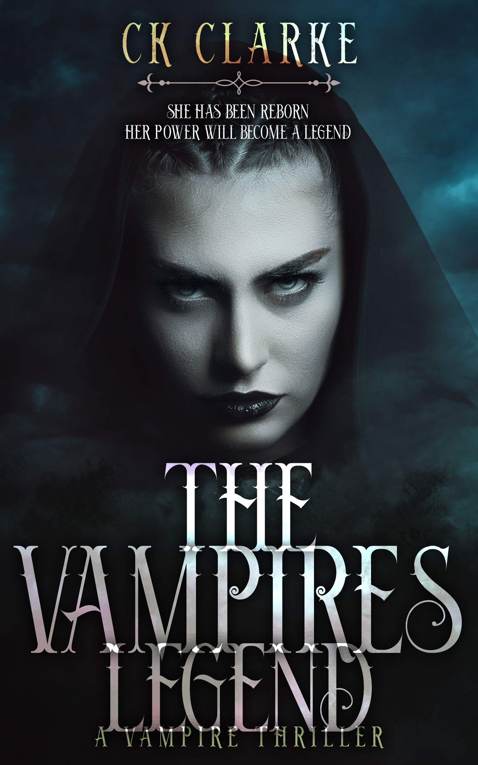 The Vampires Legend by C.K. Clarke | Goodreads
