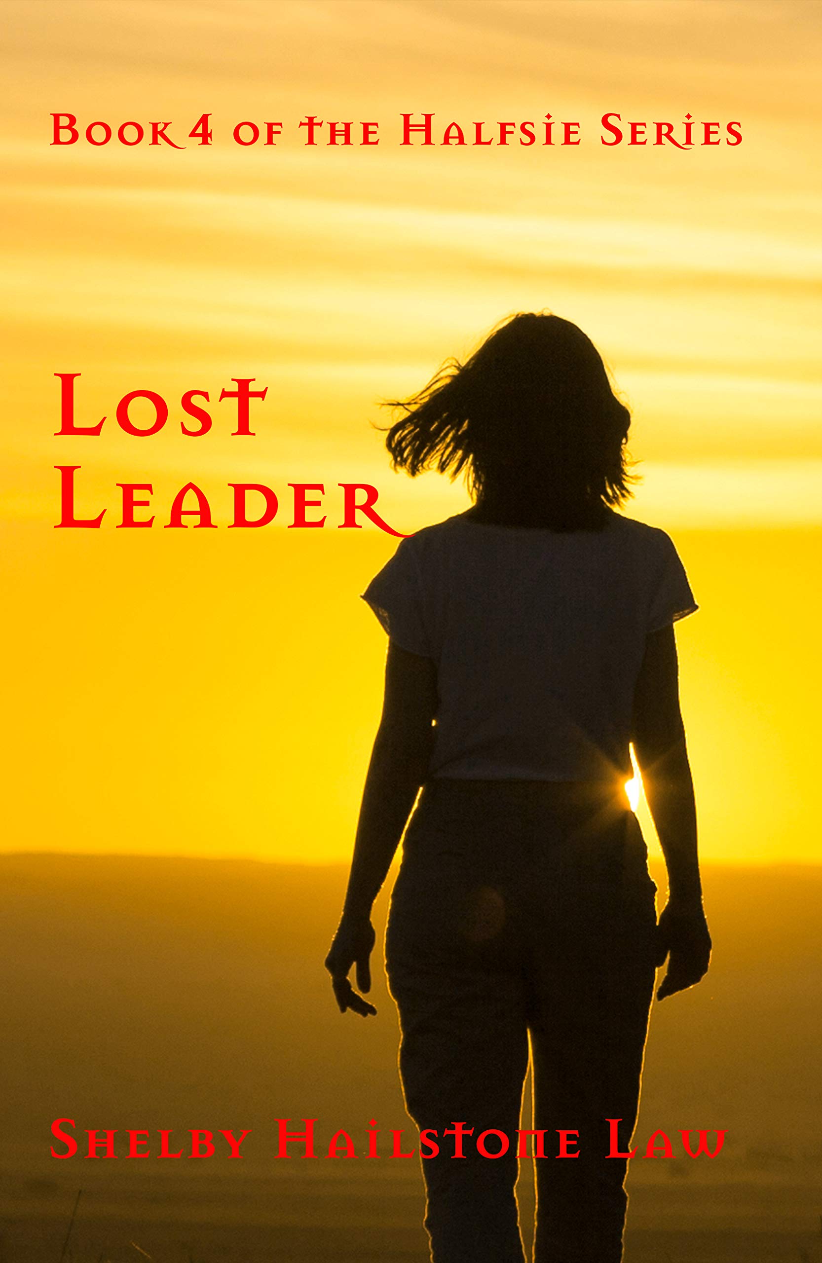 Lost Leader (Halfsie, #4) by Shelby Hailstone Law | Goodreads