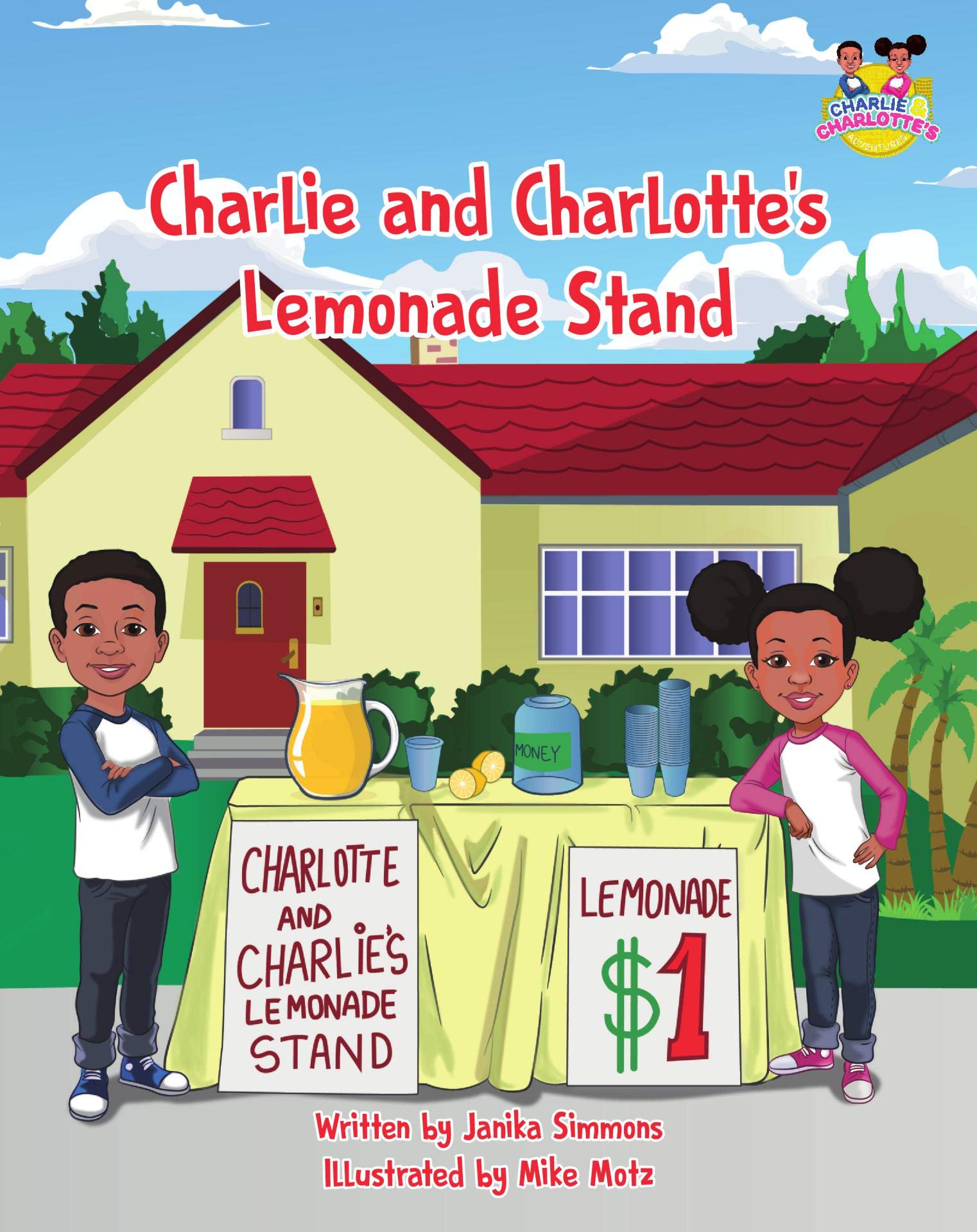 Charlie and Charlotte's Lemonade Stand by Janika Simmons | Goodreads