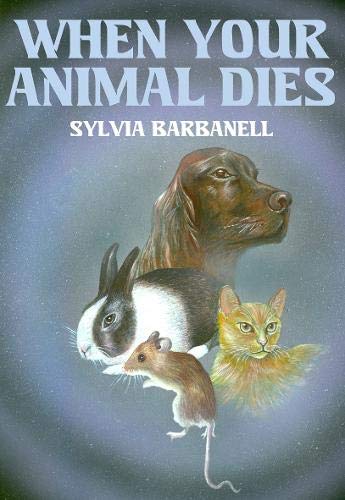 When Your Animal Dies by Sylvia Barbanell | Goodreads