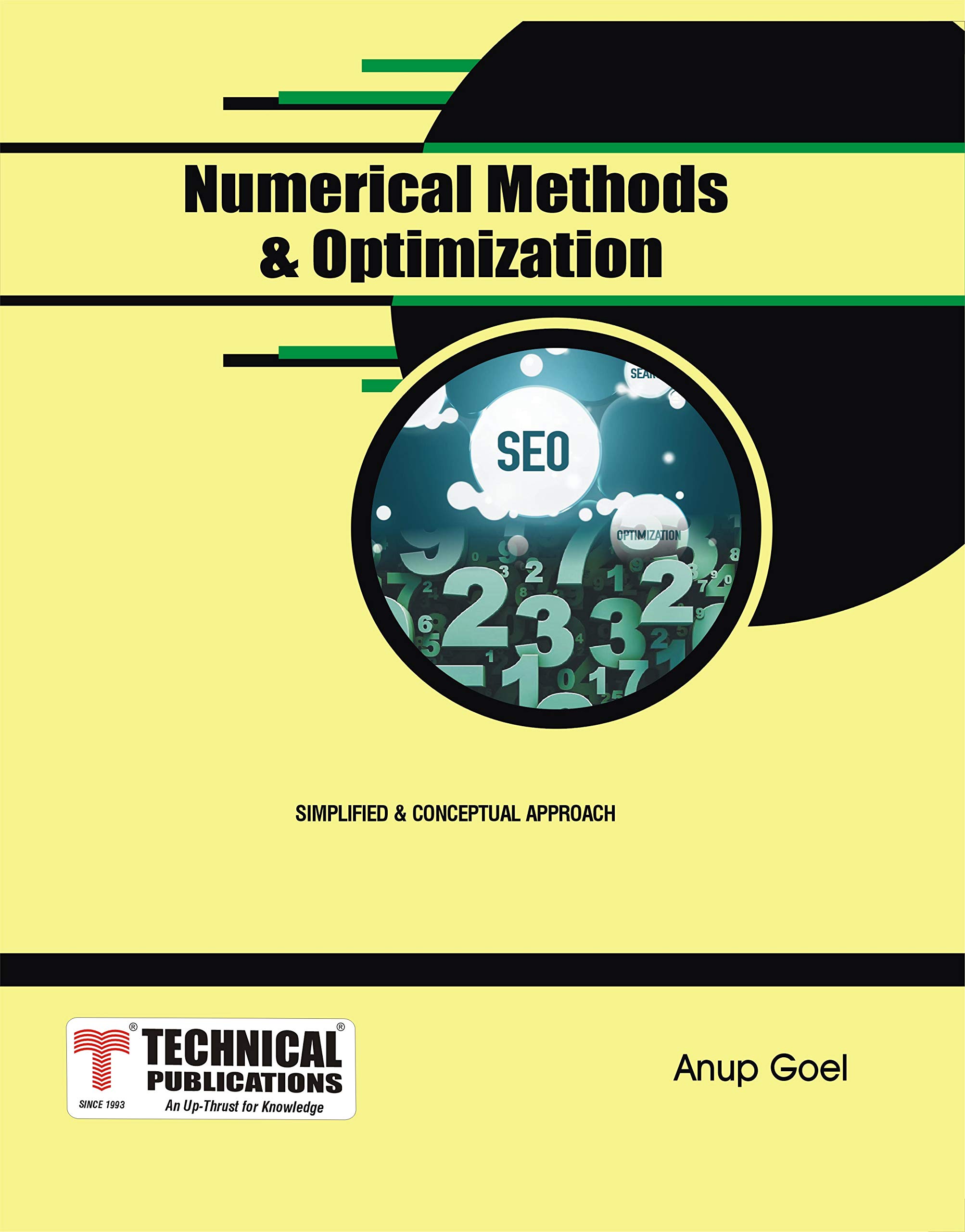 Numerical Methods & Optimization: Techniques and applications by Anup ...