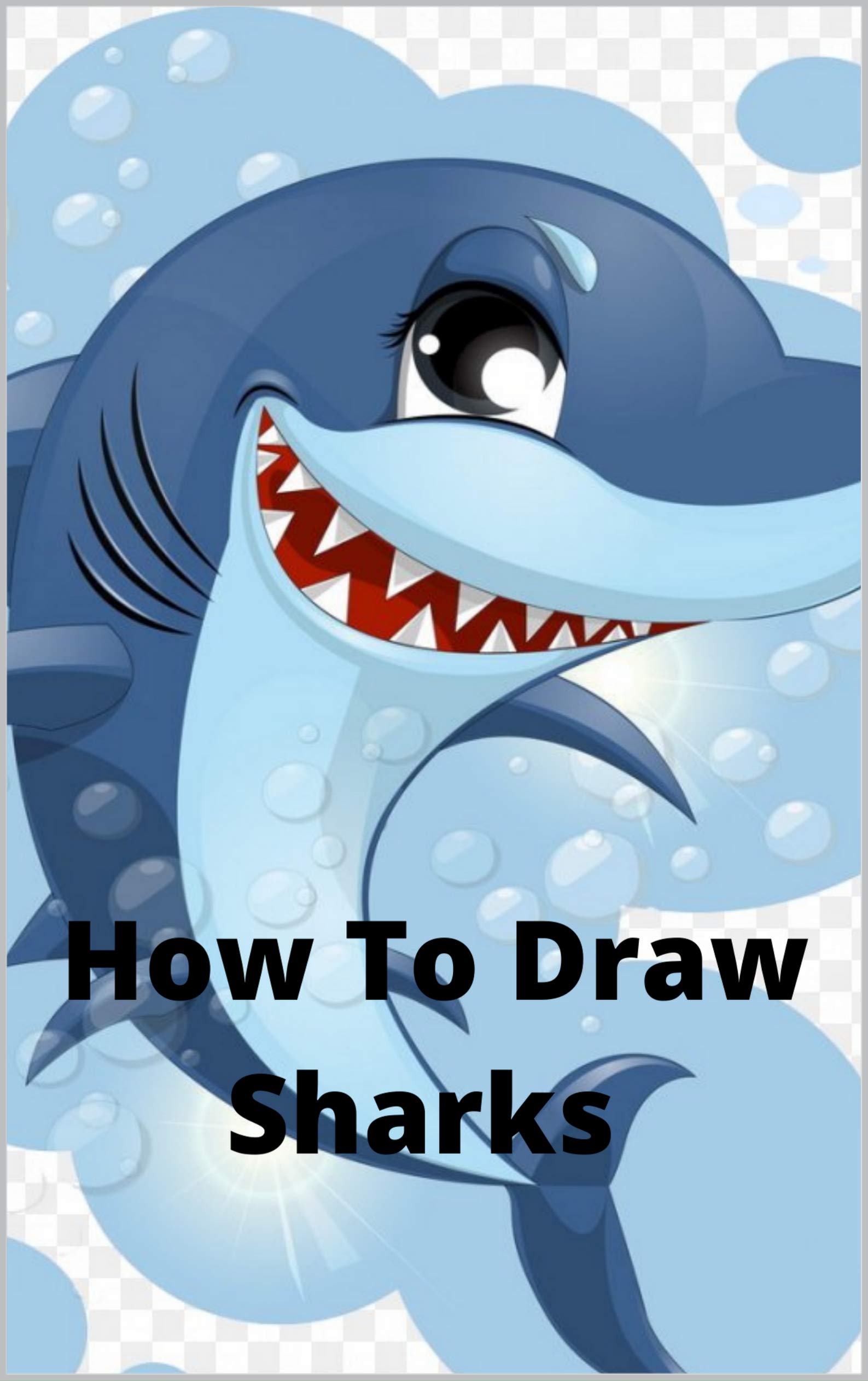 How To Draw A Great White Shark Step By Step For Kids