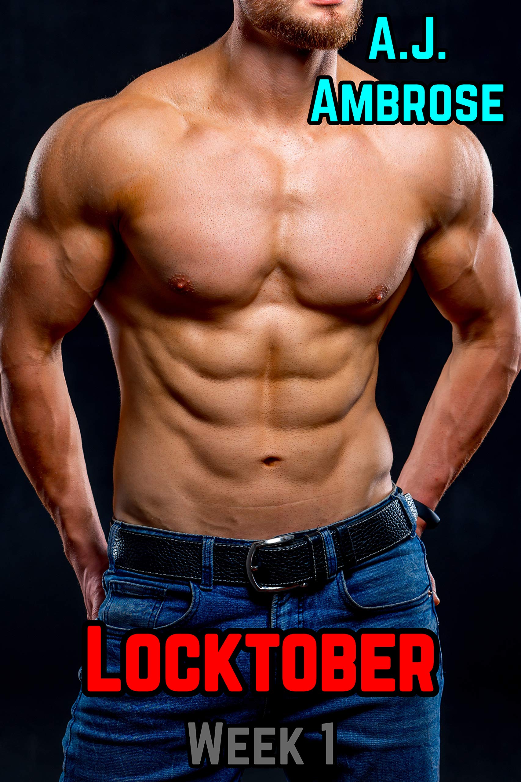 Locktober - Week 1: M/M College Chastity Story by A.J. Ambrose | Goodreads