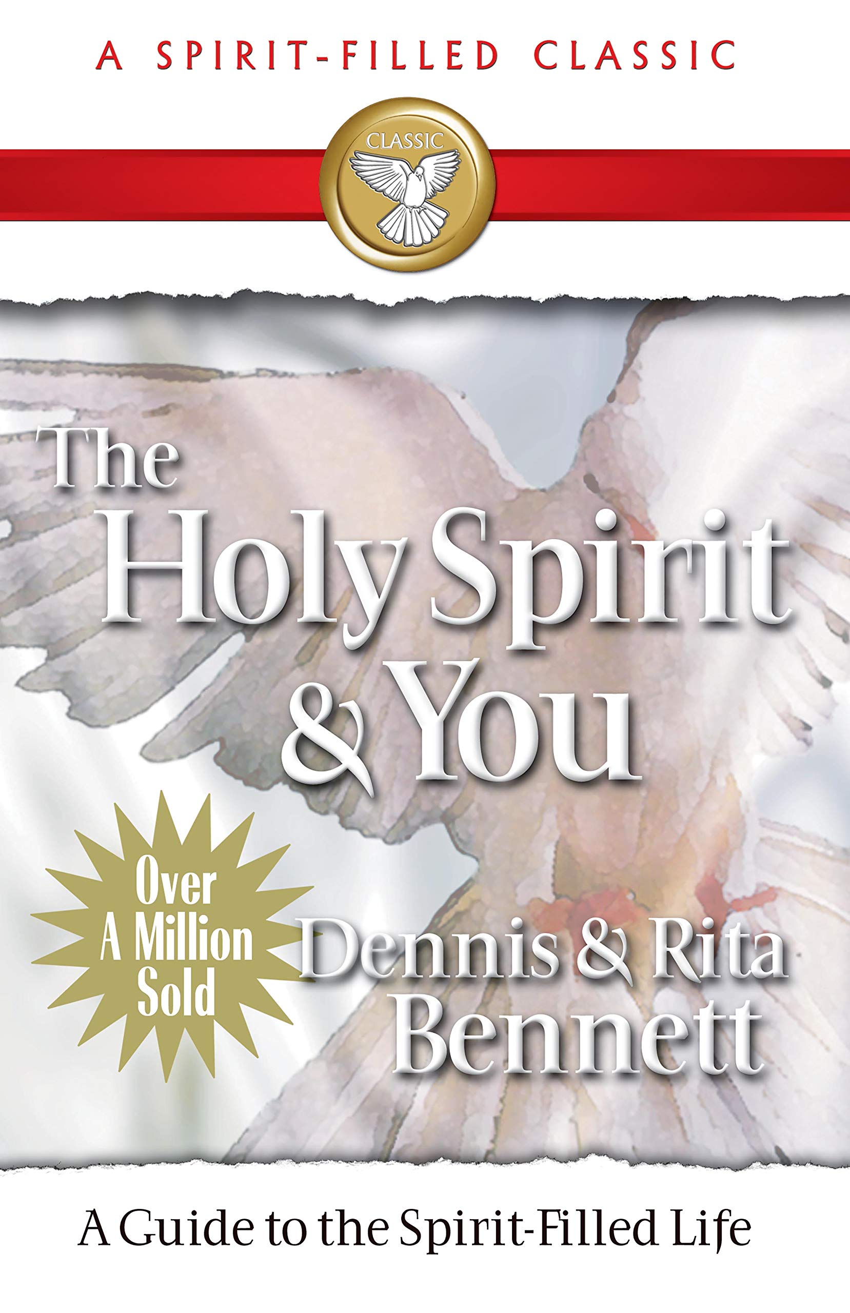 The Holy Spirit and You: A Guide to the Spirit-Filled Life by Dennis J ...