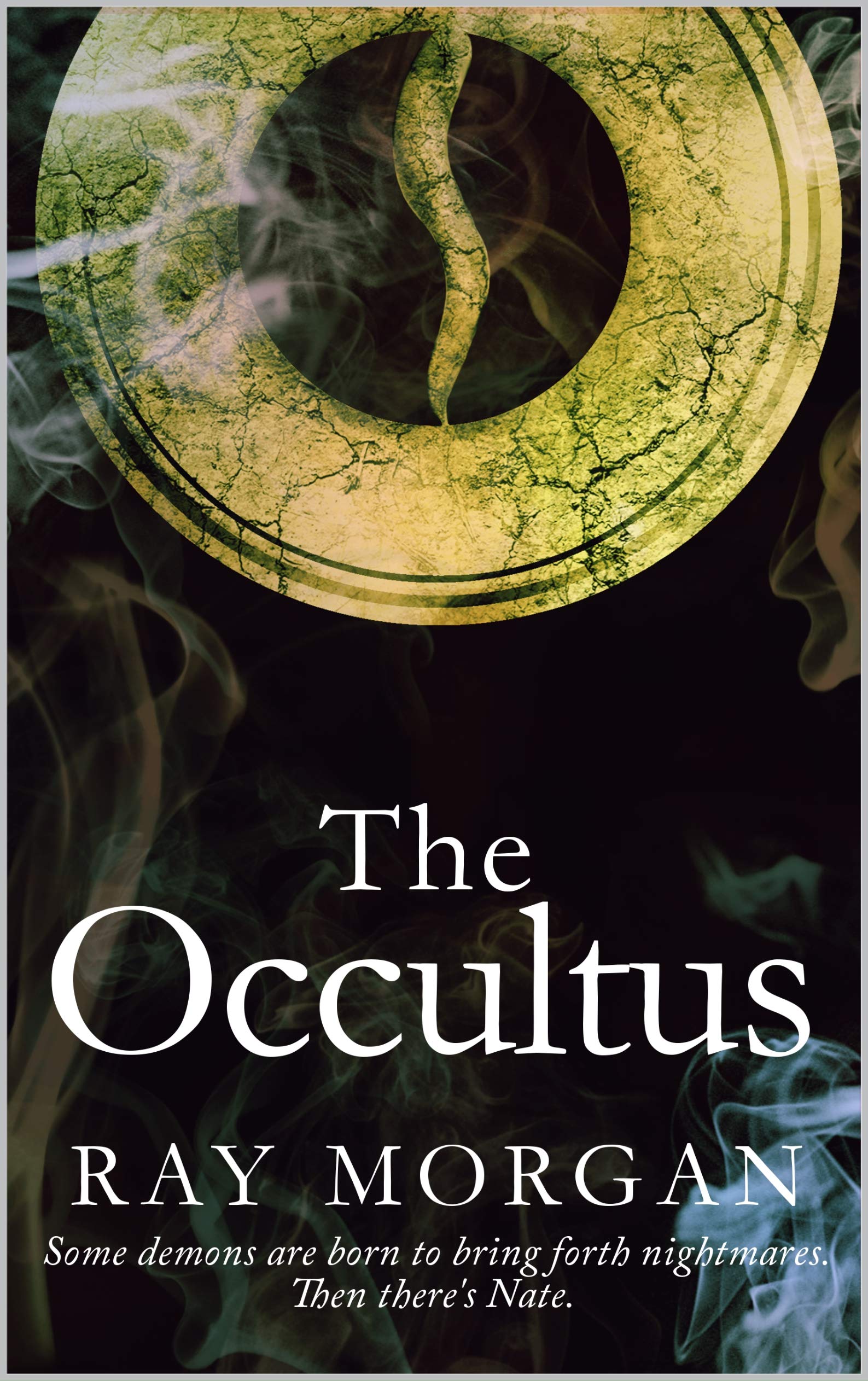 The Occultus: A Supernatural Thriller by Ray Morgan | Goodreads