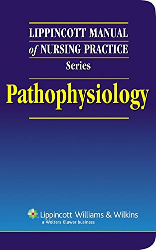 Lippincott Manual of Nursing Practice Series: Pathophysiology by ...