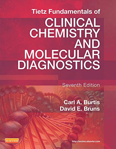 Tietz Fundamentals of Clinical Chemistry and Molecular Diagnostics ...