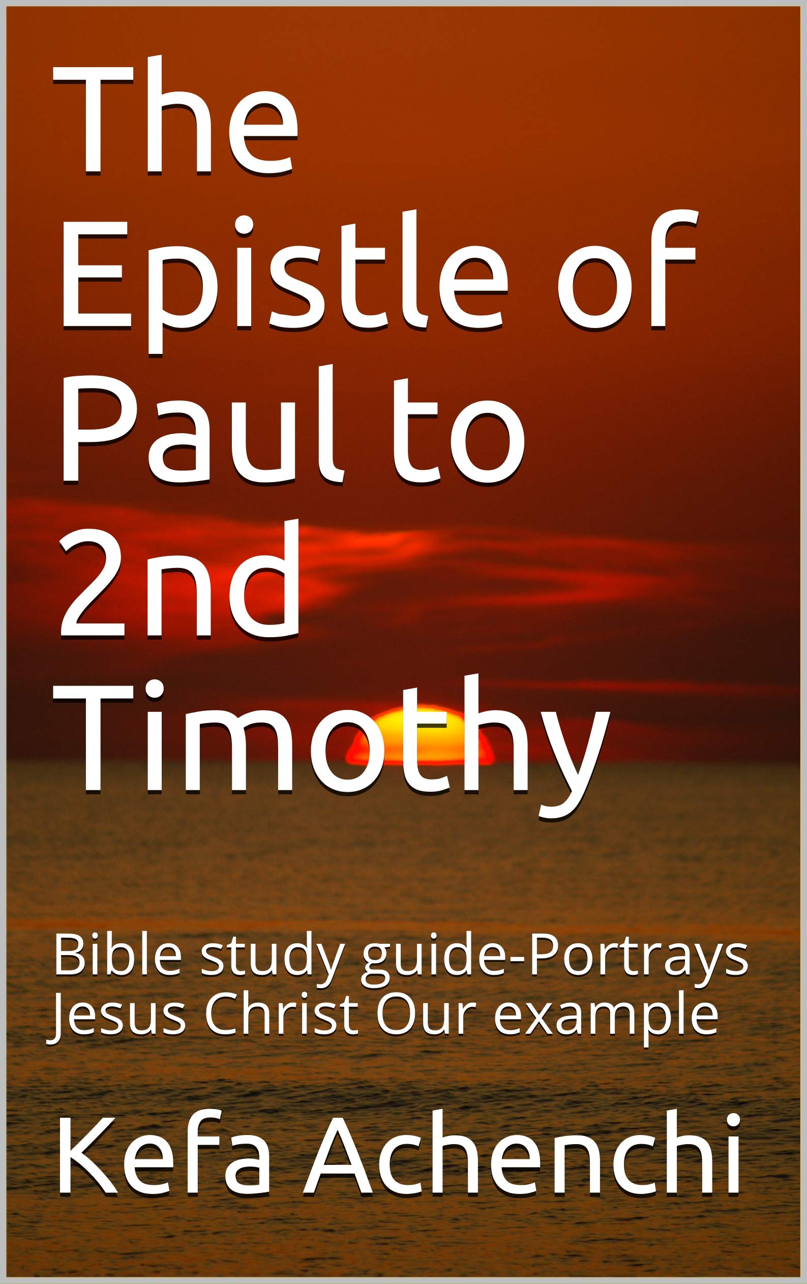 Paul And Timothy Study