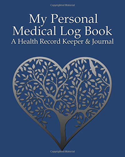 My Personal Medical Log Book / A Health Record Keeper & Journal: Simple ...