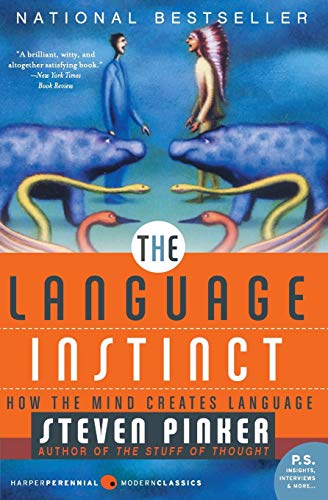The Language Instinct: How the Mind Creates Language (P.S.) (Harper ...