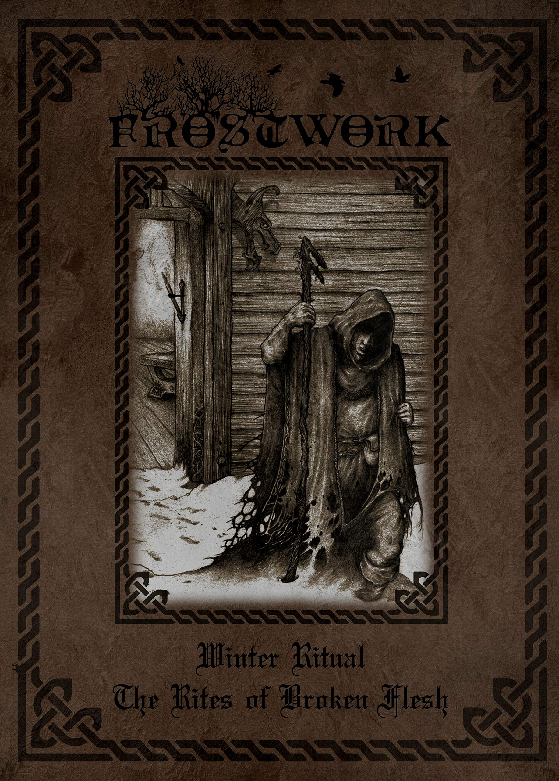 Frostwork: Winter Ritual - The Rites Of Broken Flesh by L.E. Thornley ...