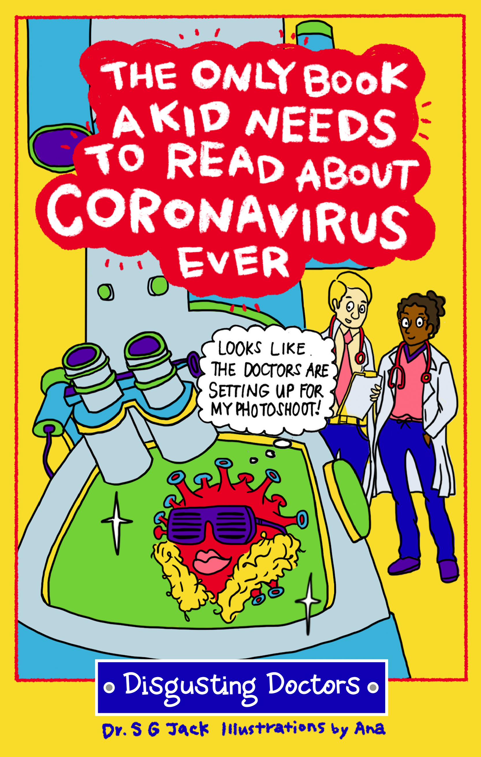 The Only Book a Kid Needs to Read About Coronavirus by S.G. Jack ...