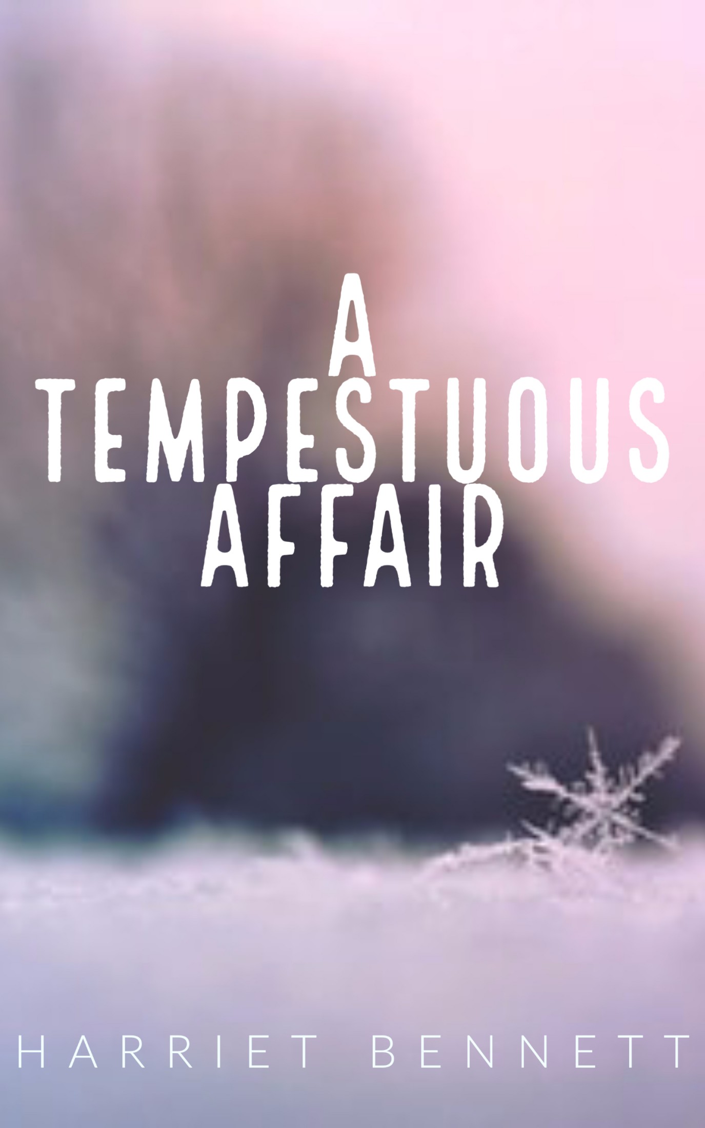 A Tempestuous Affair by Harriet Bennett | Goodreads