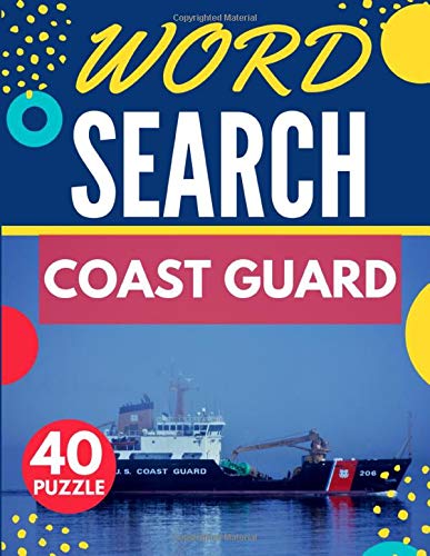 coast guard Word Search: Themed Activity Puzzle Book | 40 Large Print ...