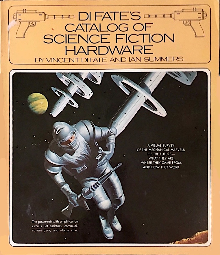 Catalogue of Science Fiction Hardware by Vincent Di Fate | Goodreads