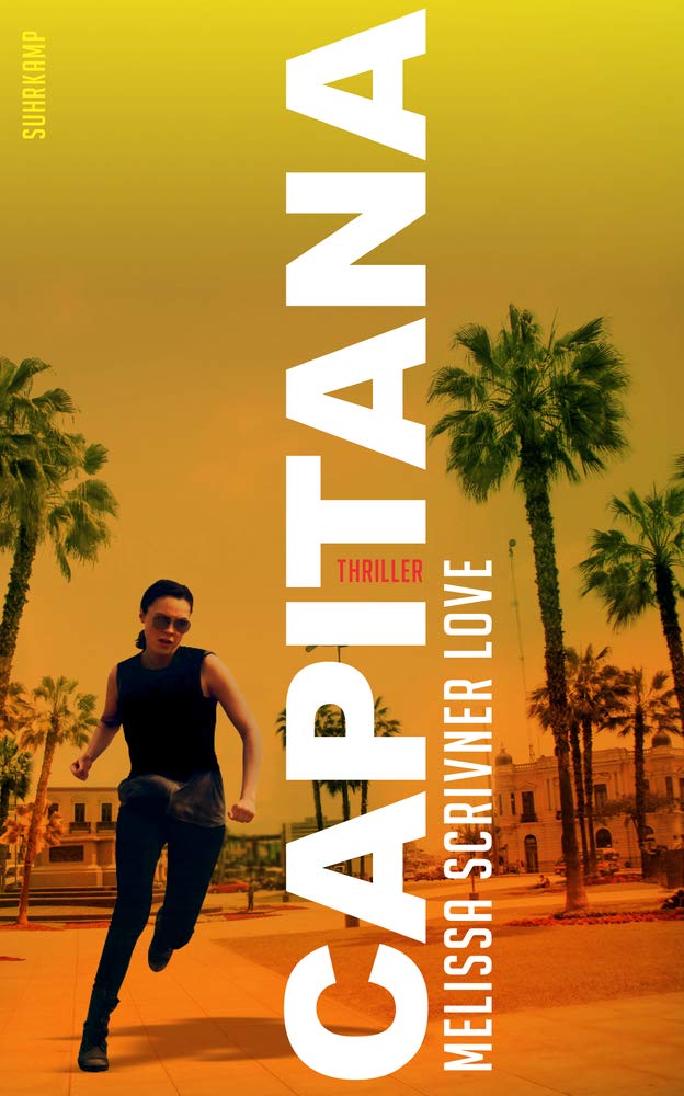 Capitana (Lola Vasquez #2) by Melissa Scrivner Love | Goodreads