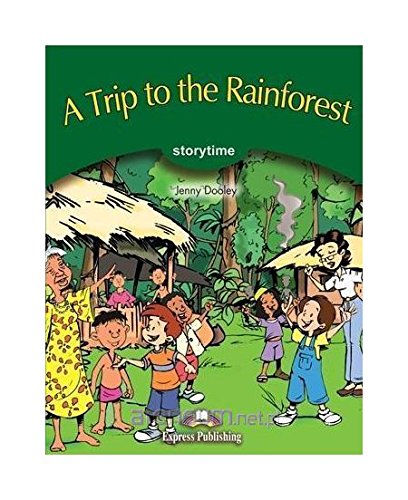A Trip to the Rainforest Pupil's Book by Jenny Dooley | Goodreads