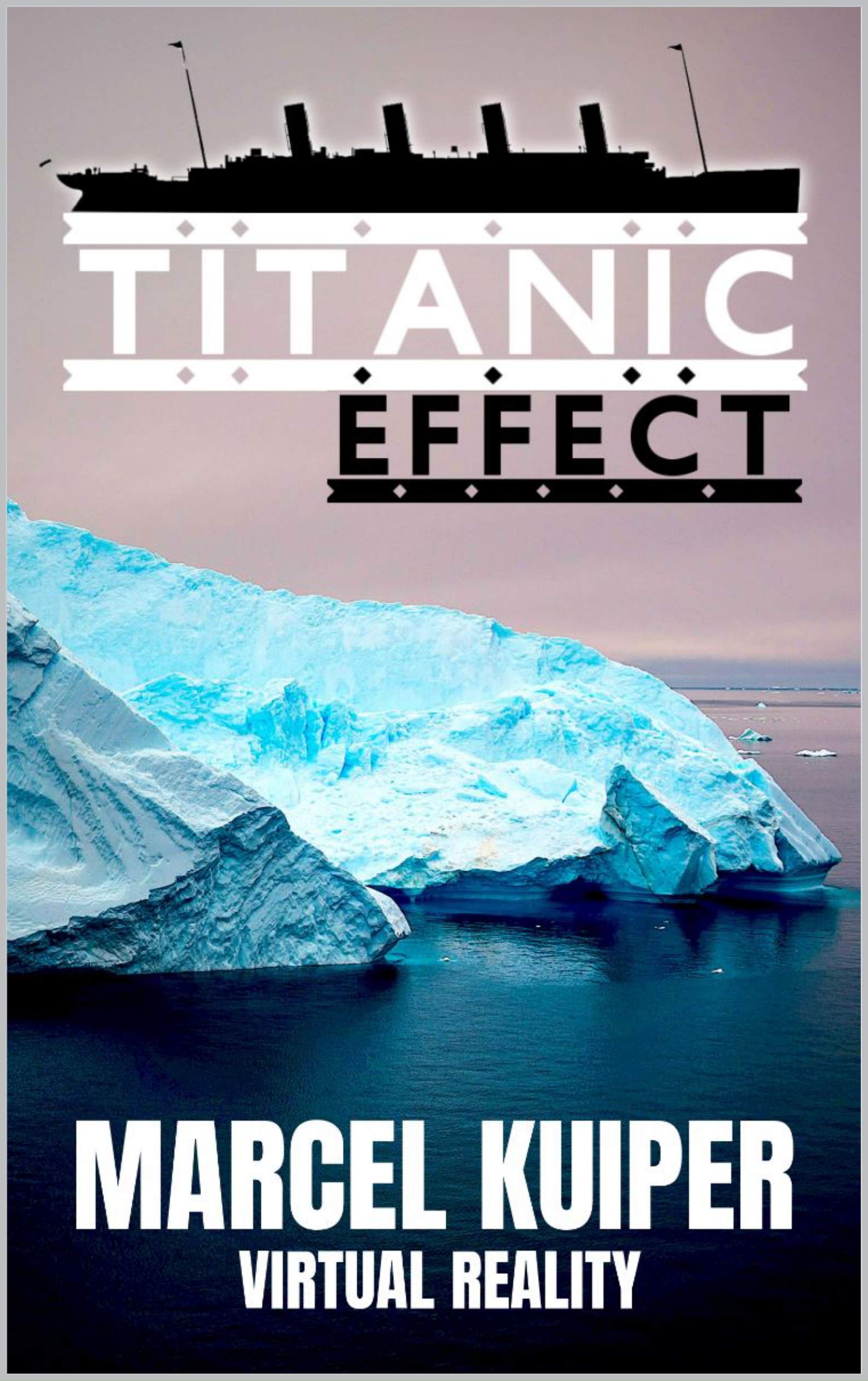 Titanic Effect (German Edition) by Marcel Kuiper | Goodreads