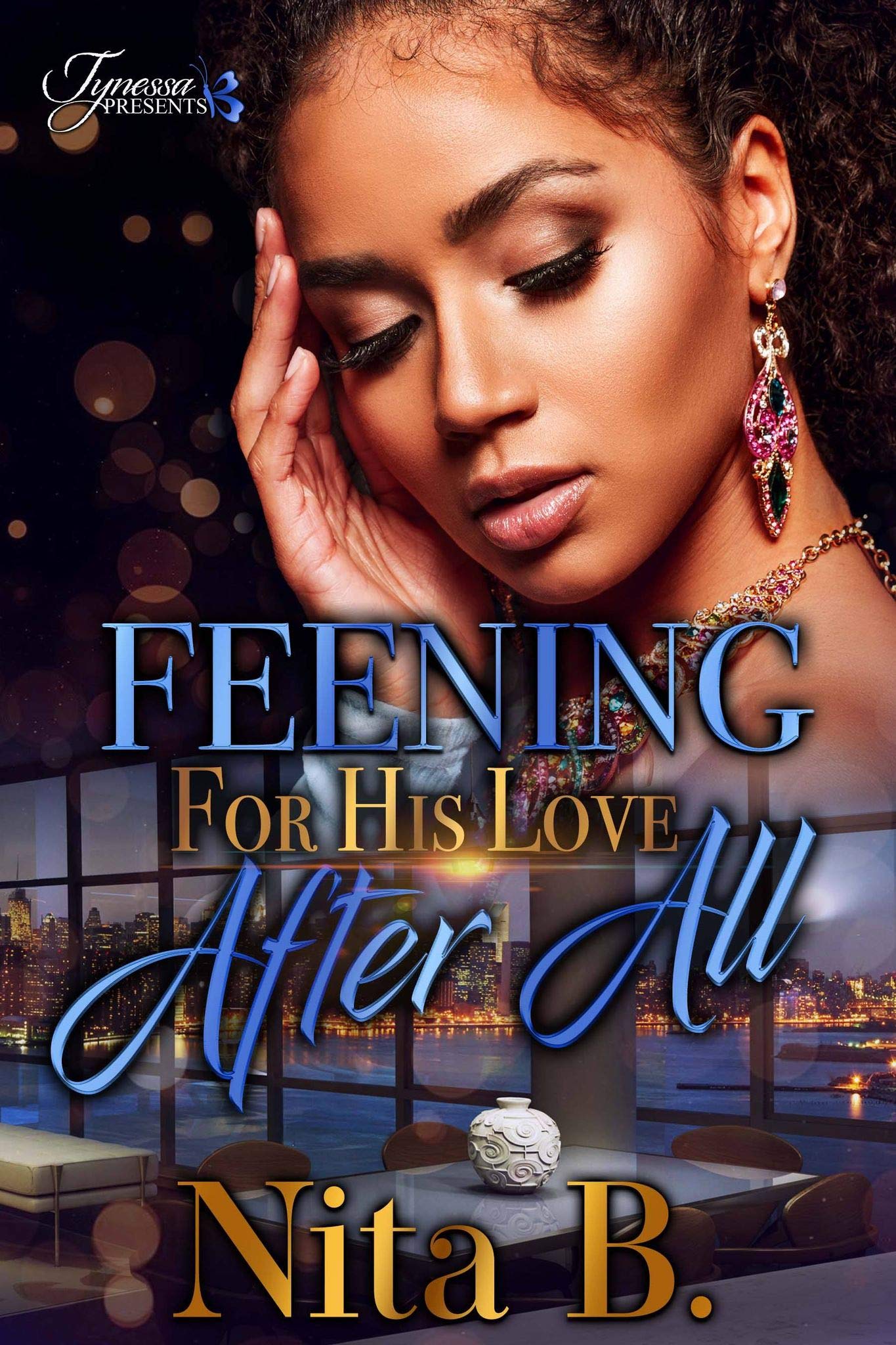Feening For His Love After All by Nita B. | Goodreads