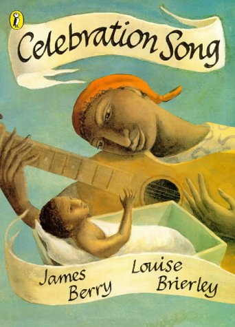 Celebration Song by James Berry | Goodreads
