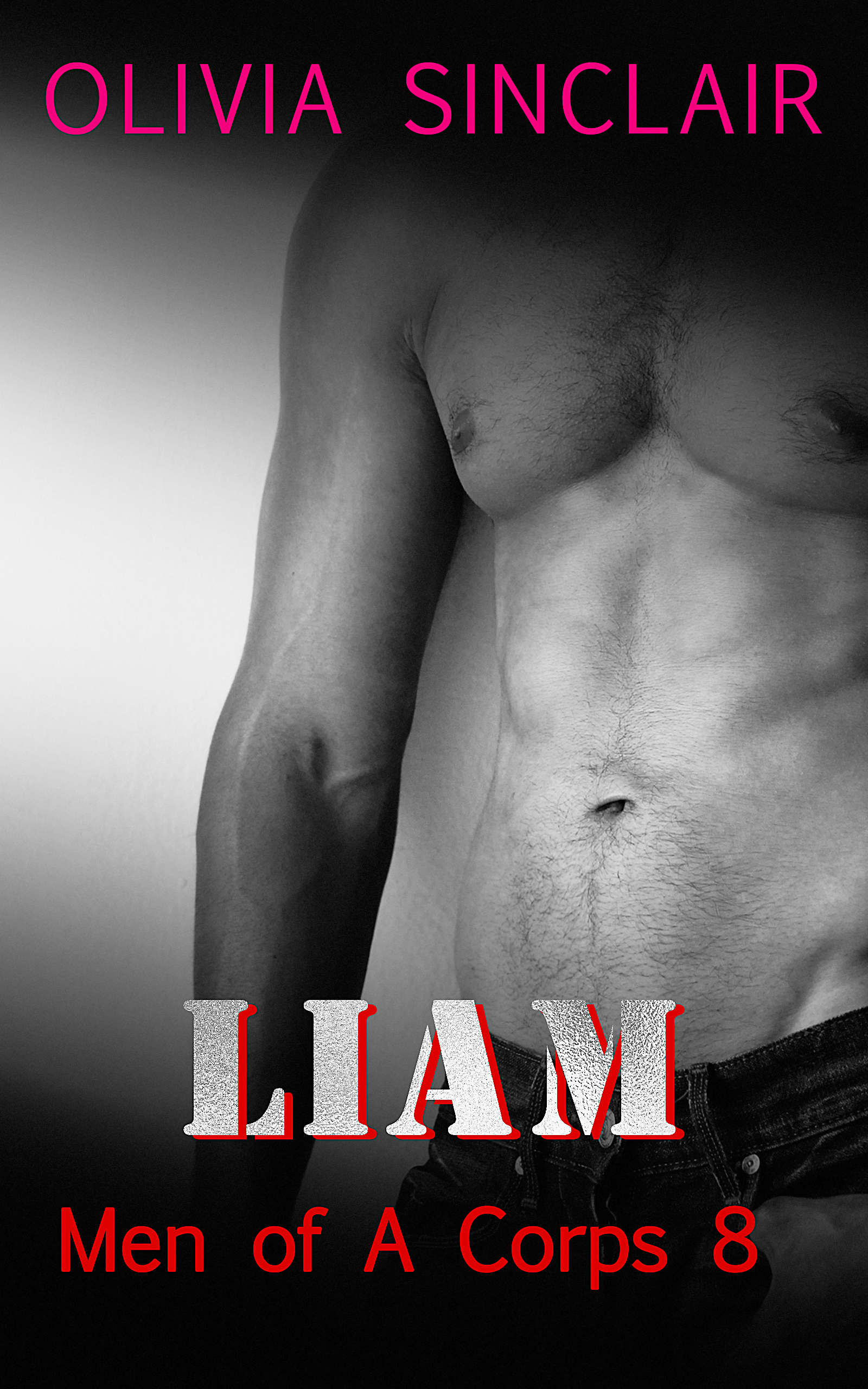 Liam (Men of A Corps, #8) by Olivia Sinclair | Goodreads