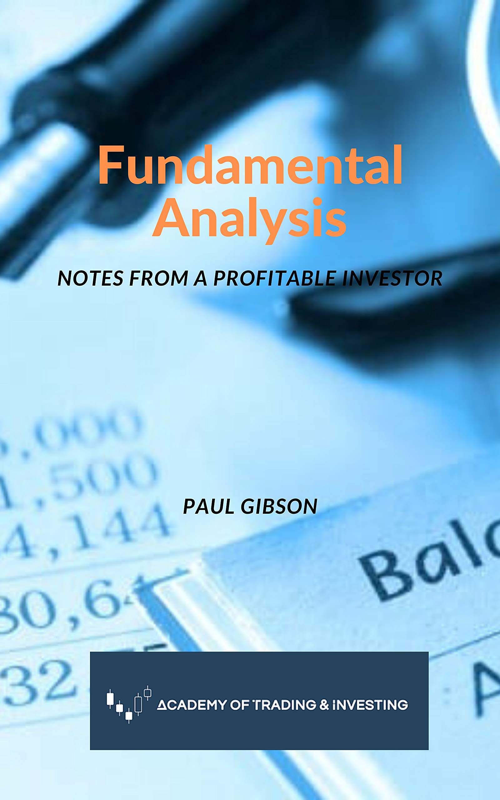 Fundamental Analysis: Learning to Invest Like Warren Buffet by Paul ...