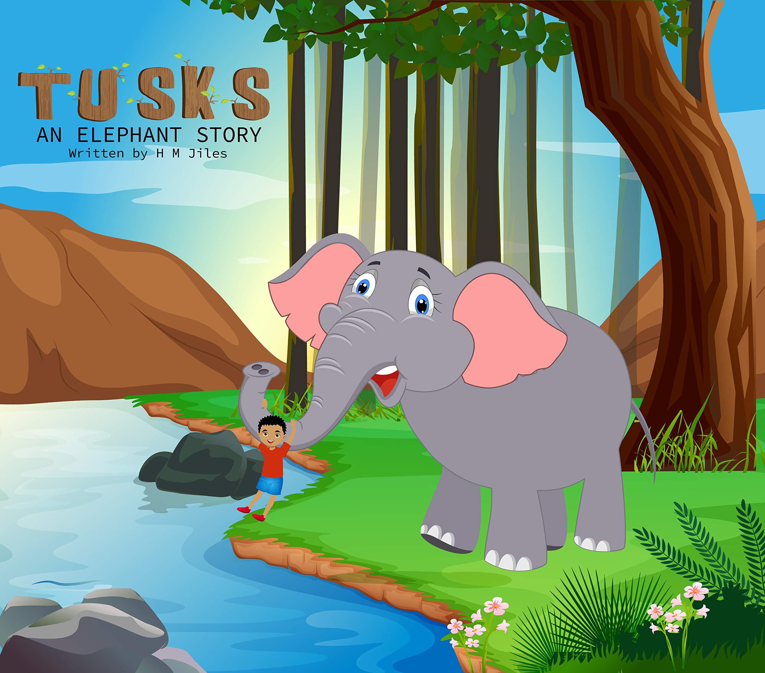 TUSKS: AN ELEPHANT STORY by H.M. Jiles | Goodreads