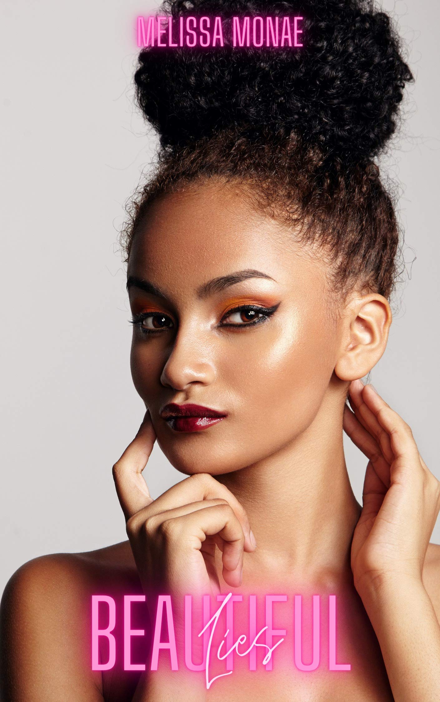 Beautiful Lies by Melissa Monae | Goodreads