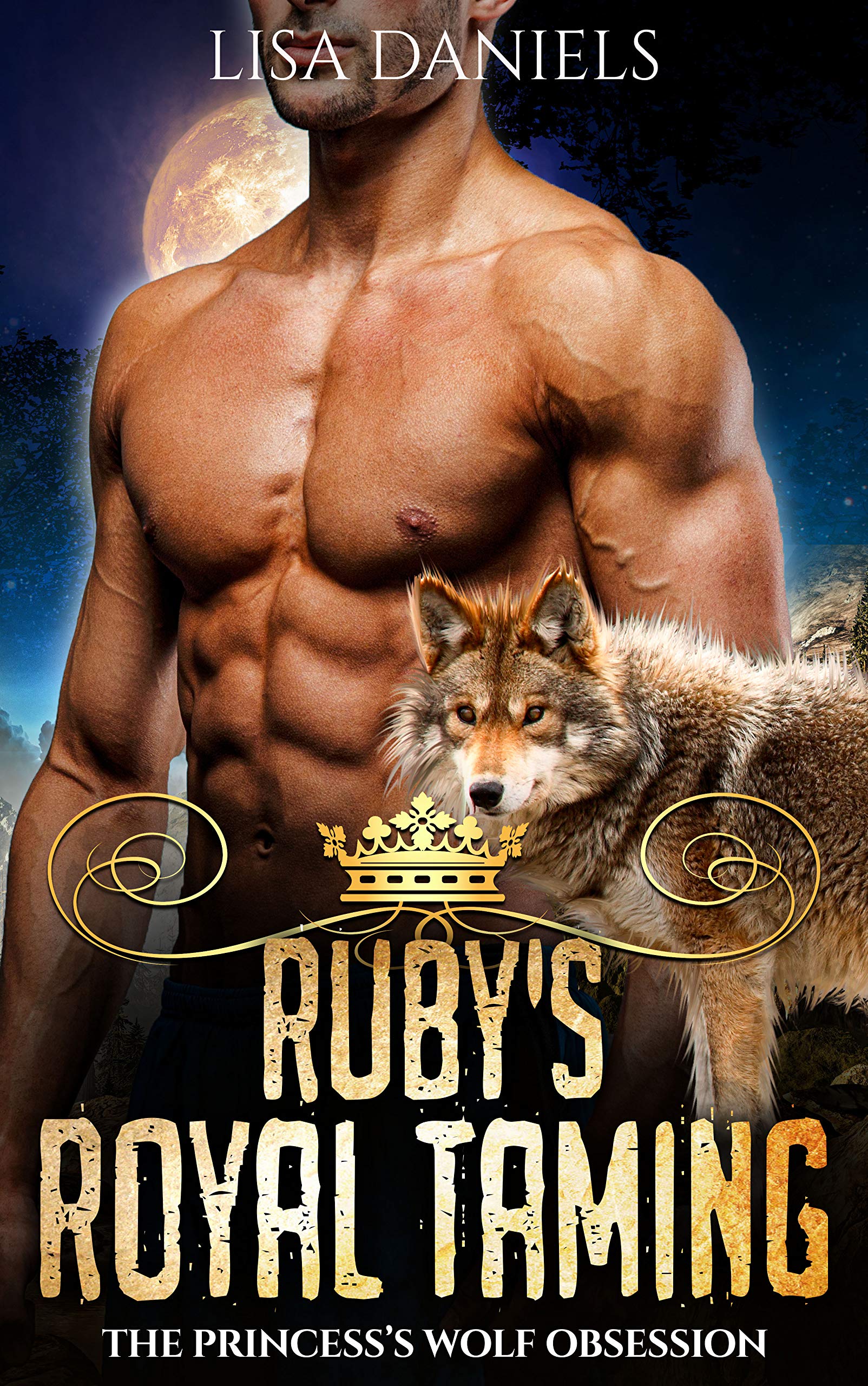 Ruby's Royal Taming: The Princess's Wolf Obsession by Lisa Daniels ...
