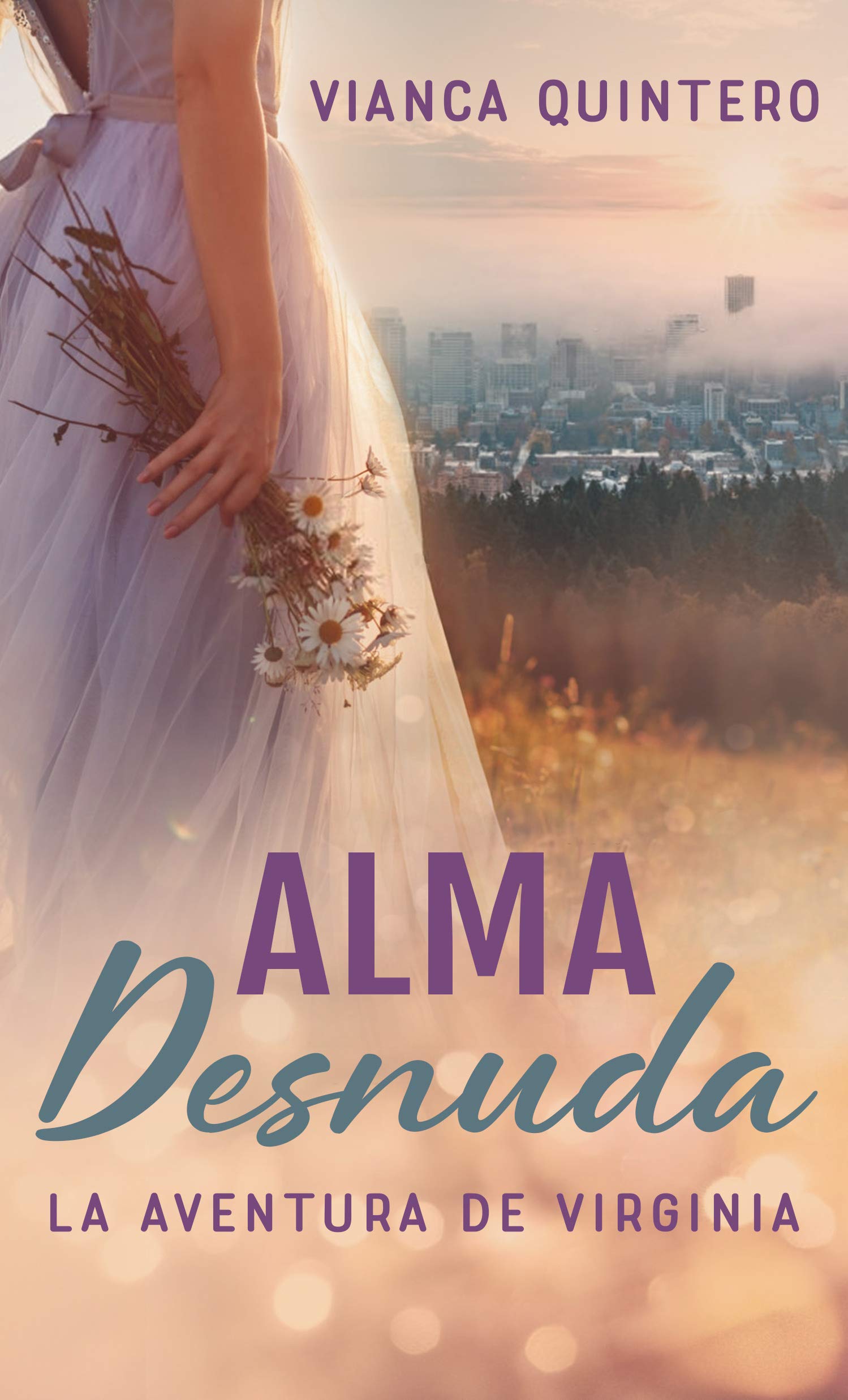 ALMA DESNUDA: LA AVENTURA DE VIRGINIA by VIANCA QUINTERO | Goodreads