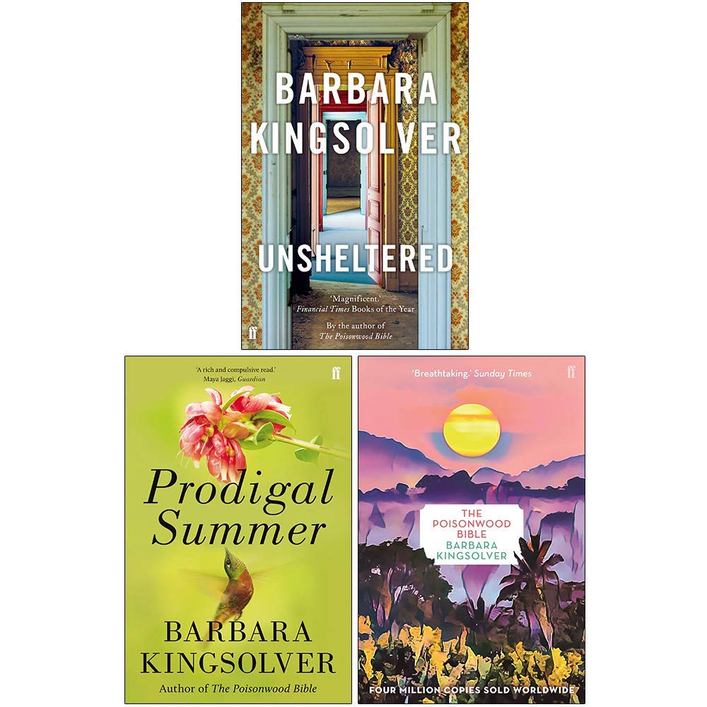 Unsheltered / Prodigal Summer / The Poisonwood Bible by Barbara ...
