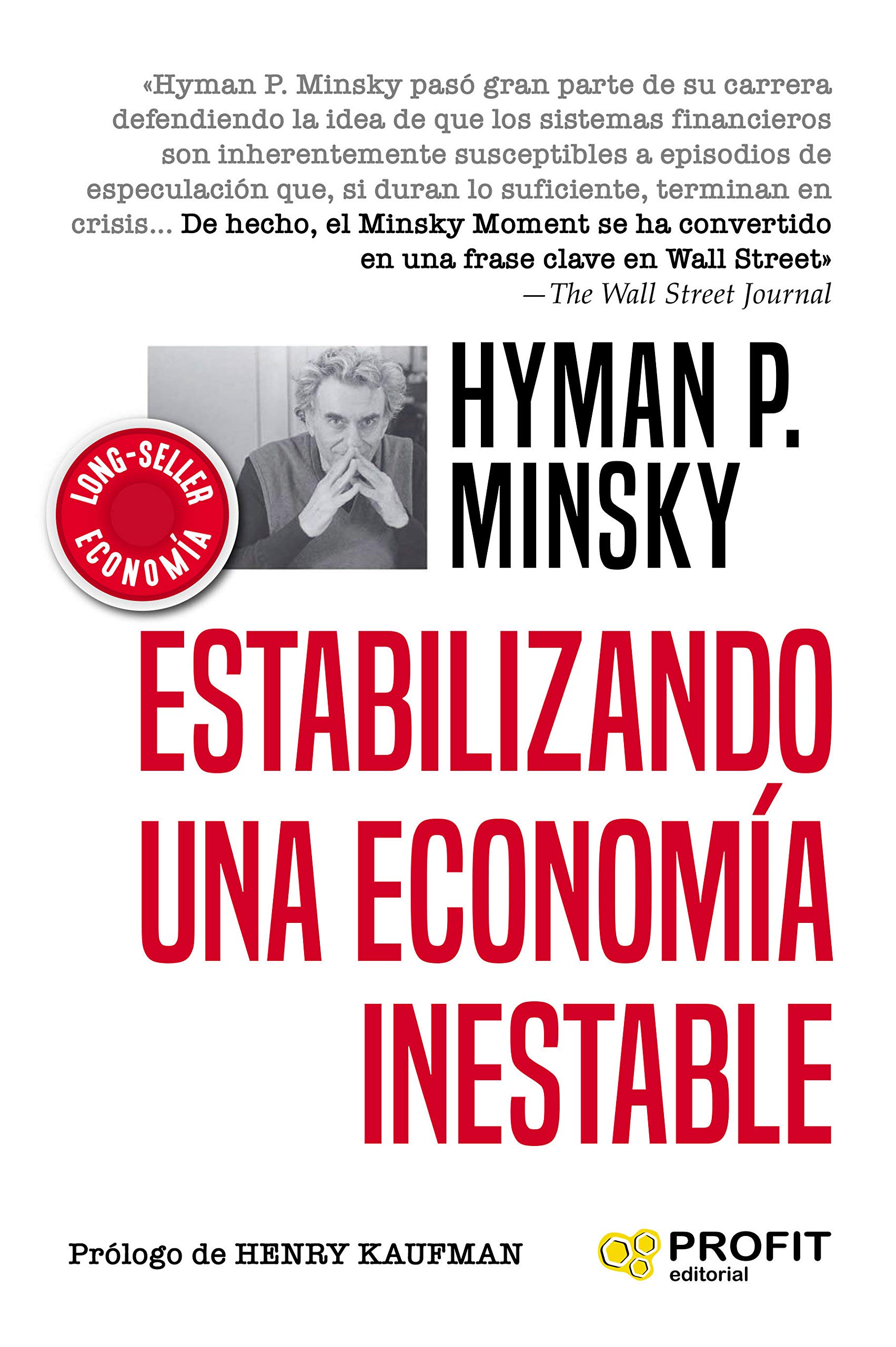 Estabilizando una economía inestable by Hyman P. Minsky | Goodreads