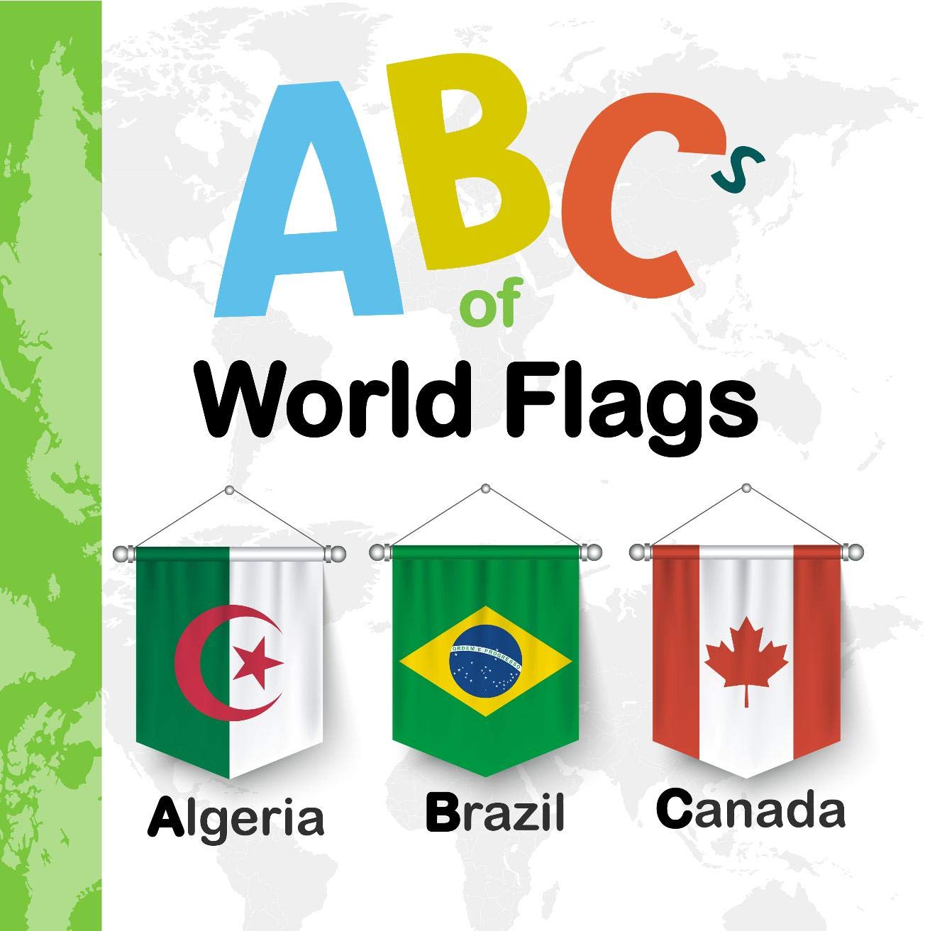 ABCs Of World Flags: ABCs of the world countries flags (Nations and ...