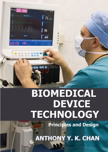 Biomedical Device Technology: Principles And Design by Anthony Y. K ...