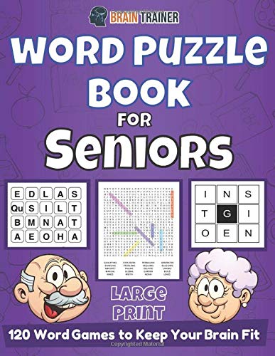 Word Puzzle Book For Seniors Large Print - 120 Word Games To Keep Your ...