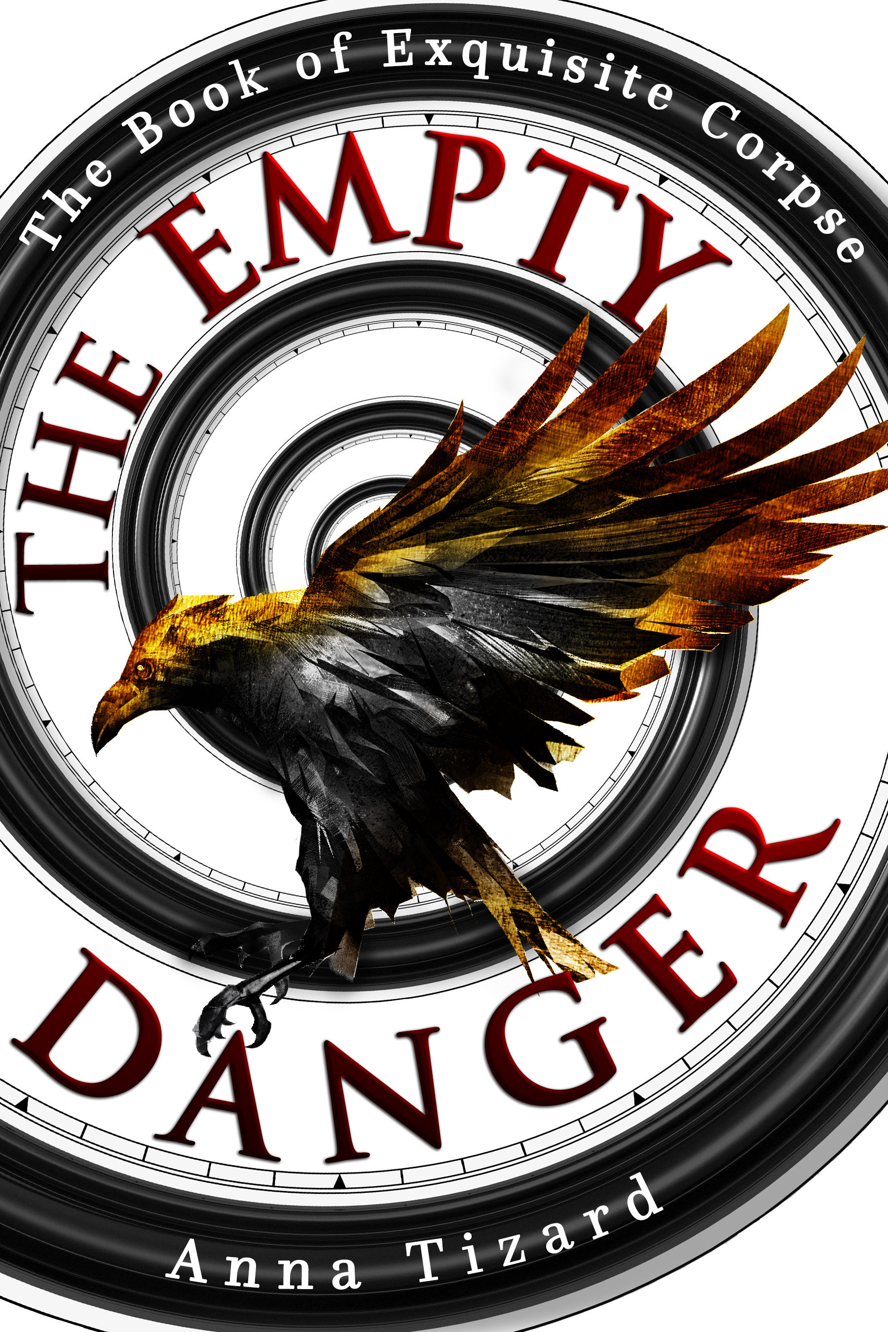 The Empty Danger (The Book of Exquisite Corpse, #1) by Anna Tizard ...