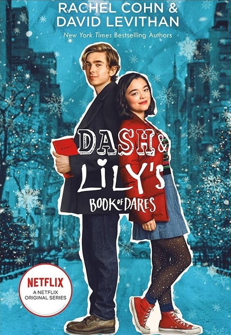 Dash & Lily's Book of Dares (Netflix Series Tie-In Edition) by Rachel ...