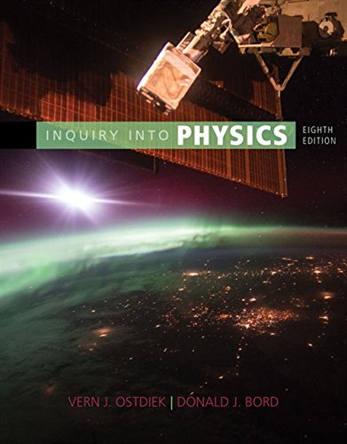 Inquiry into Physics by Vern J. Ostdiek, Cengage Learning by Vern J ...