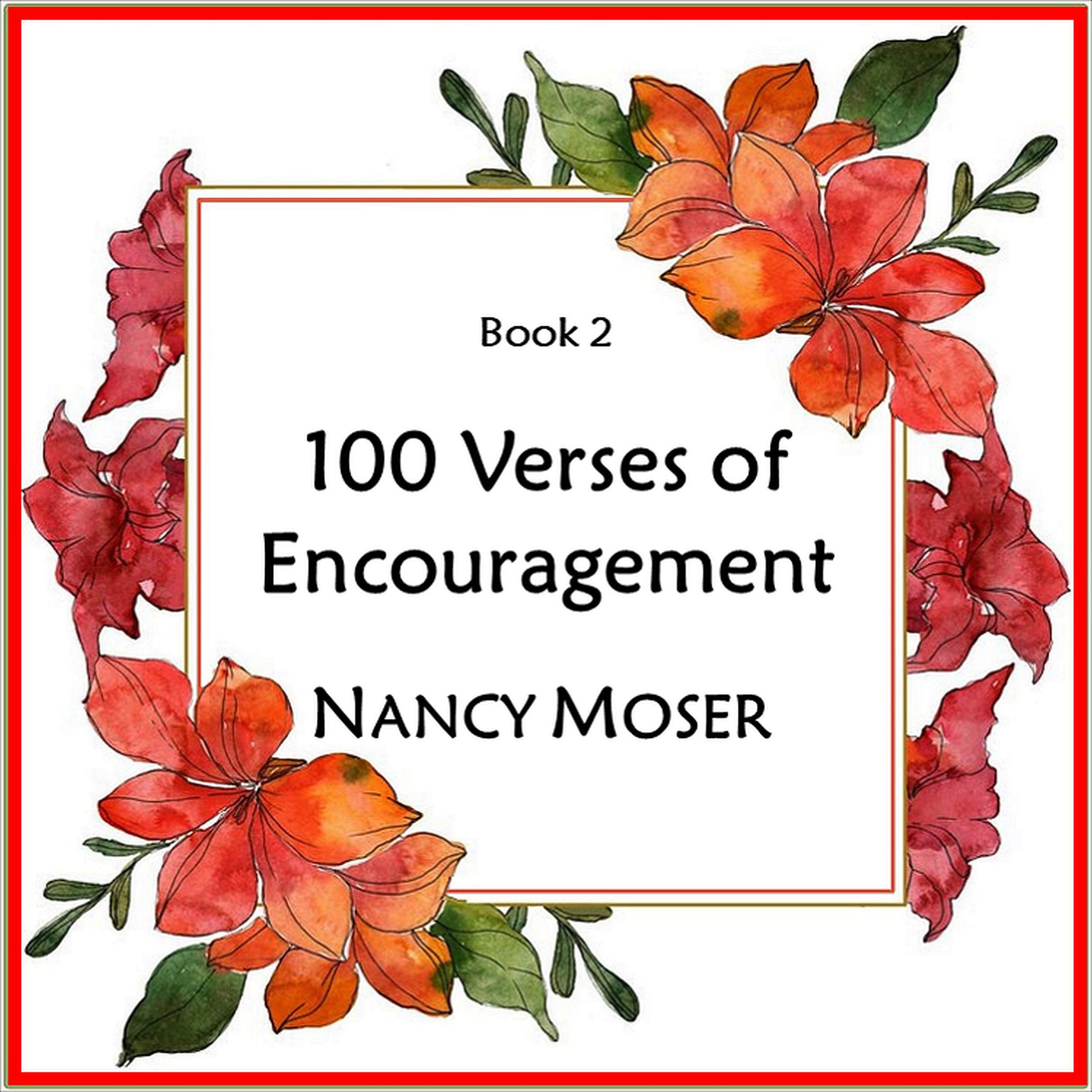 100 Verses of Encouragement: Book 2 by Nancy Moser | Goodreads