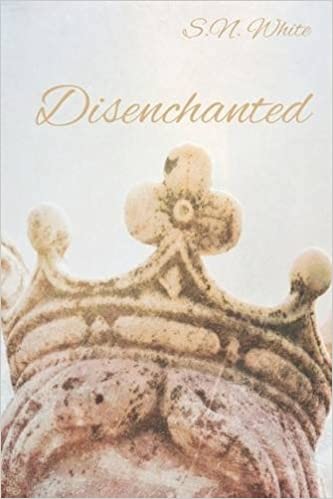 Disenchanted by S.N. White | Goodreads