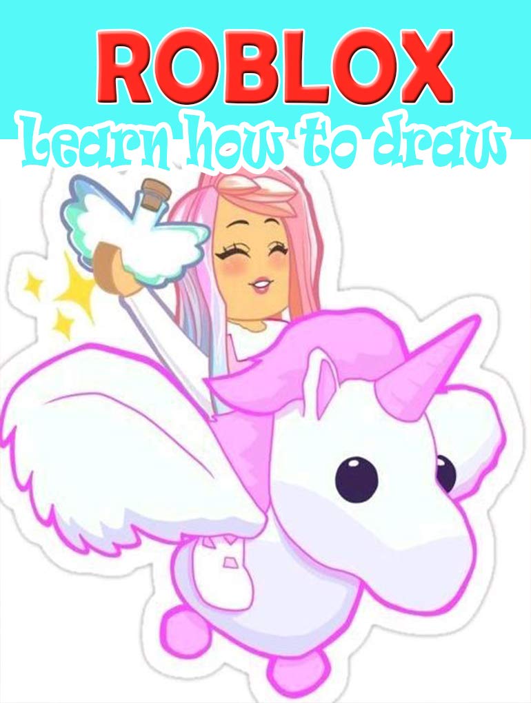 How to Draw Roblox Unicorn for Kids : Draw Anything and Everything in ...