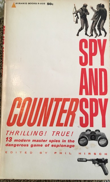 Spy and Counterspy by Phil Hirsch | Goodreads